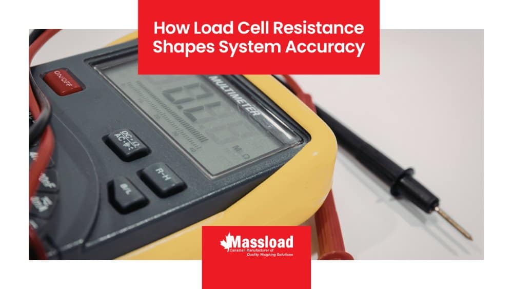 How Load Cell Resistance Shapes System Accuracy | Massload Technologies ...